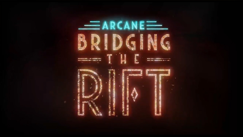 Bridging The Rift Arcane, quand et où voir le documentaire ? - Breakflip